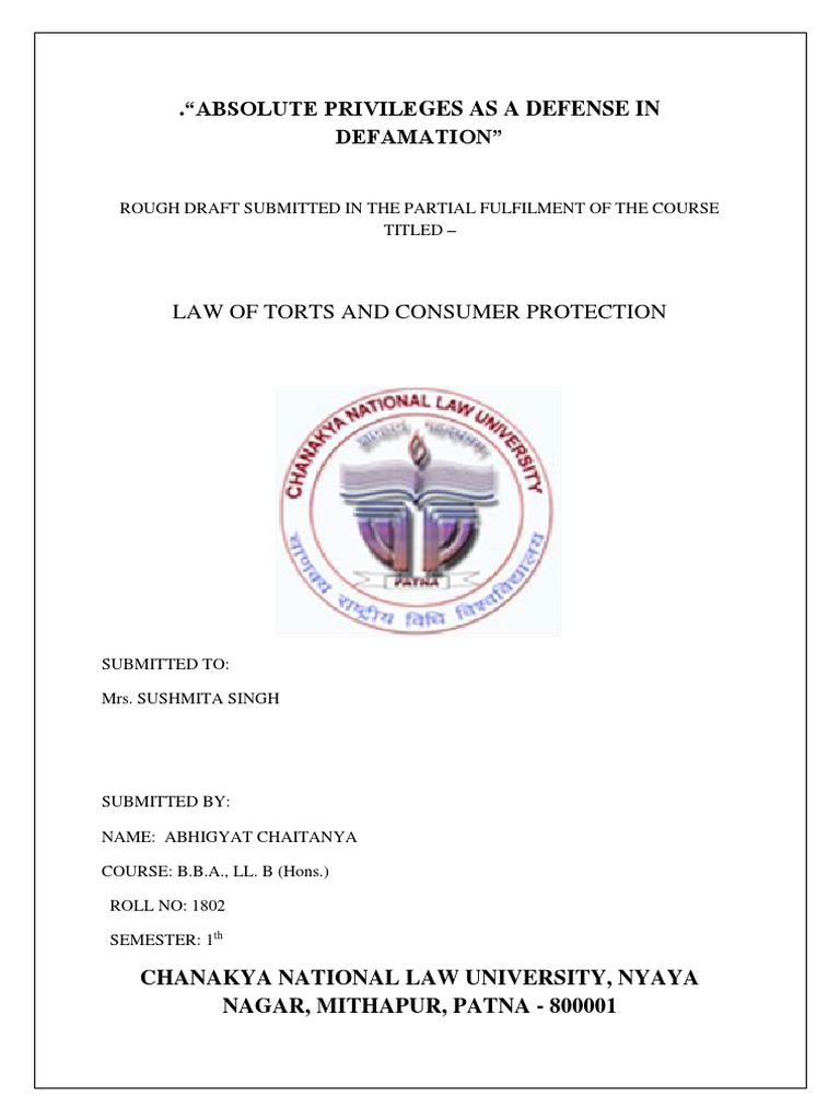."Absolute Privileges As A Defense in Defamation": Law of Torts and ...