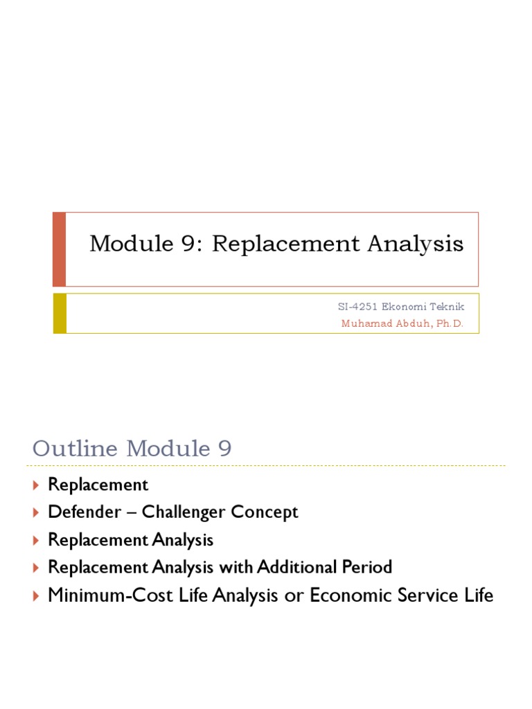 Module 9 Replacement Analysis | PDF | Book Value | Economics