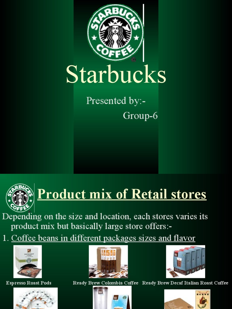 Starbucks Retail Product Mix Overview | PDF