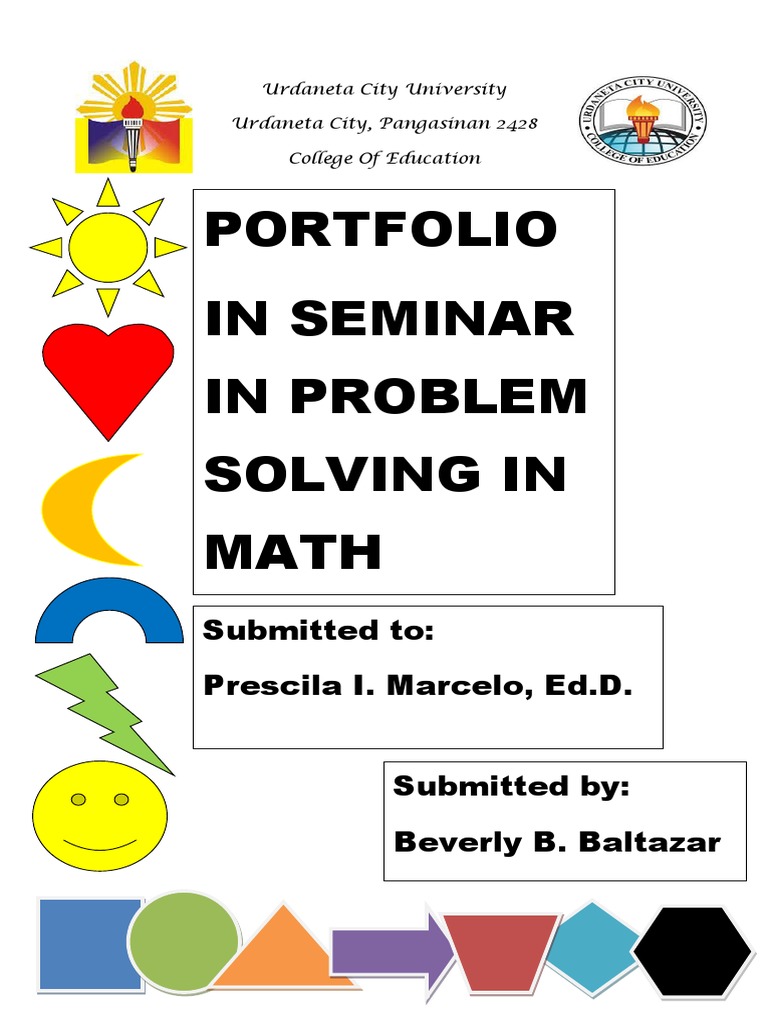 Portfolio in Seminar in Problem Solving in Math: Submitted To: Prescila ...