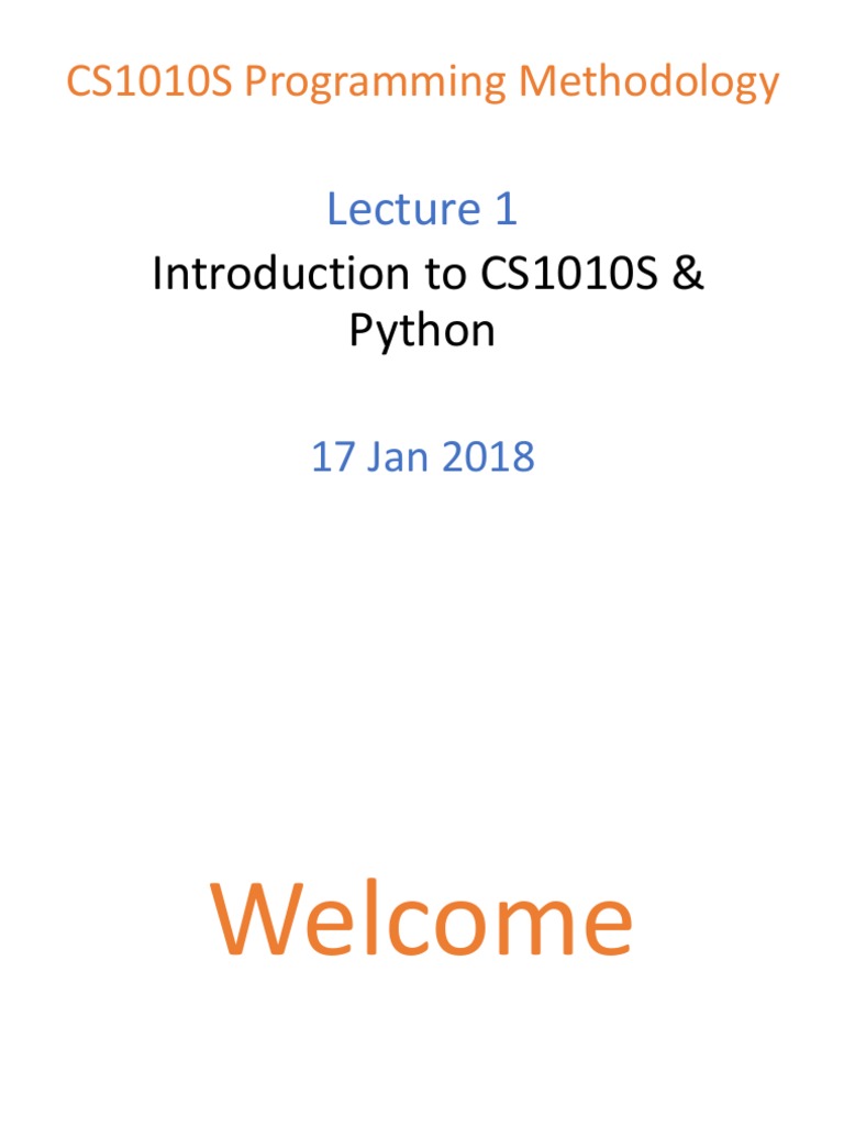 CS1010S Lecture 01 - Introduction | PDF | Integer (Computer Science) | Python (Programming Language)