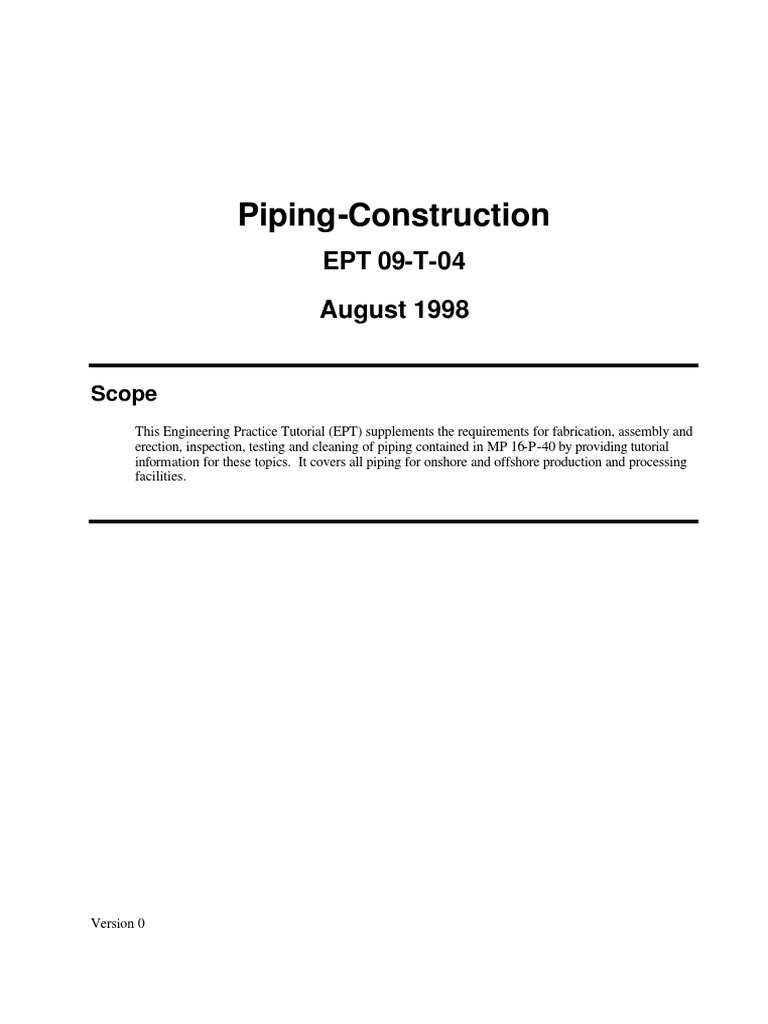 EPT 09 T 04 Piping Construction | PDF | Pipe (Fluid Conveyance) | Welding