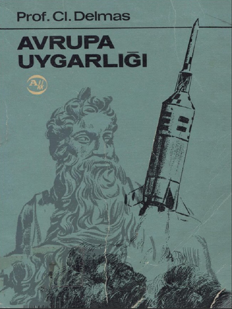 Claude Delmas - Avrupa Uygarlığı Tarihi | PDF