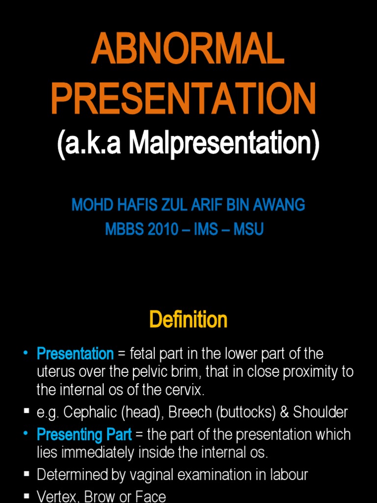 O&G - Abnormal Presentation | PDF | Childbirth | Female Mammals