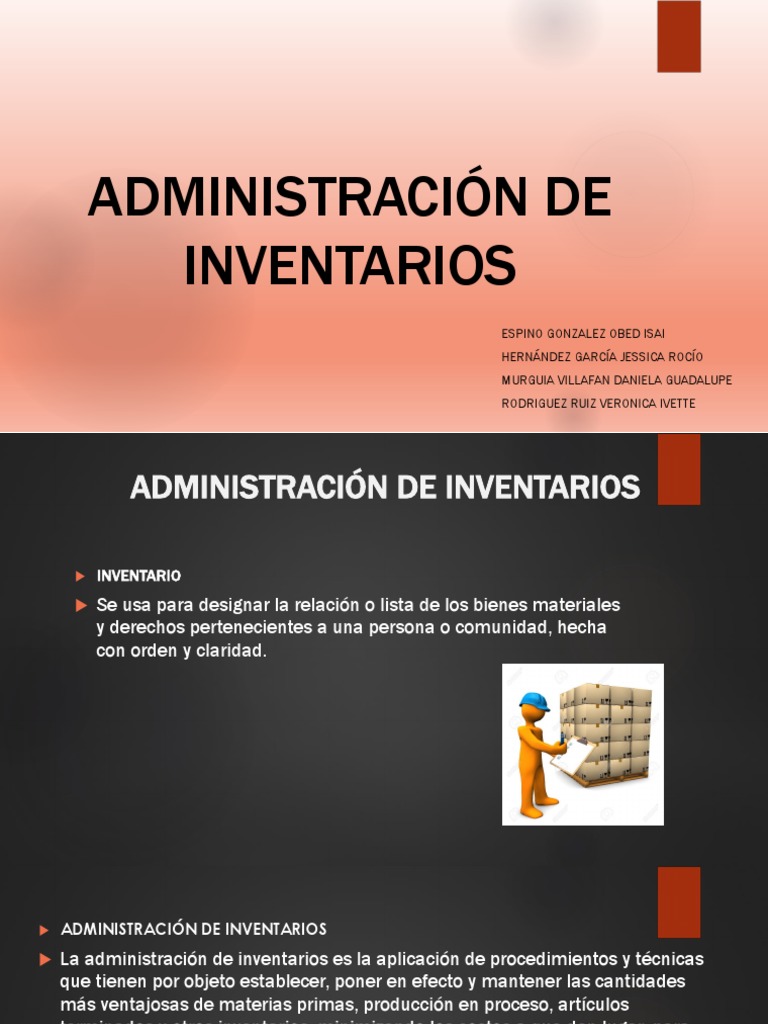 ADMINISTRACIÓN DE INVENTARIOS.pptx | Inventario | Producción y fabricación