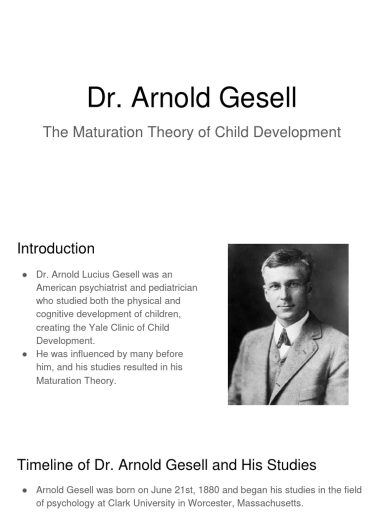 Arnold Gesell Theorist Project | PDF | Child Development | Relationships