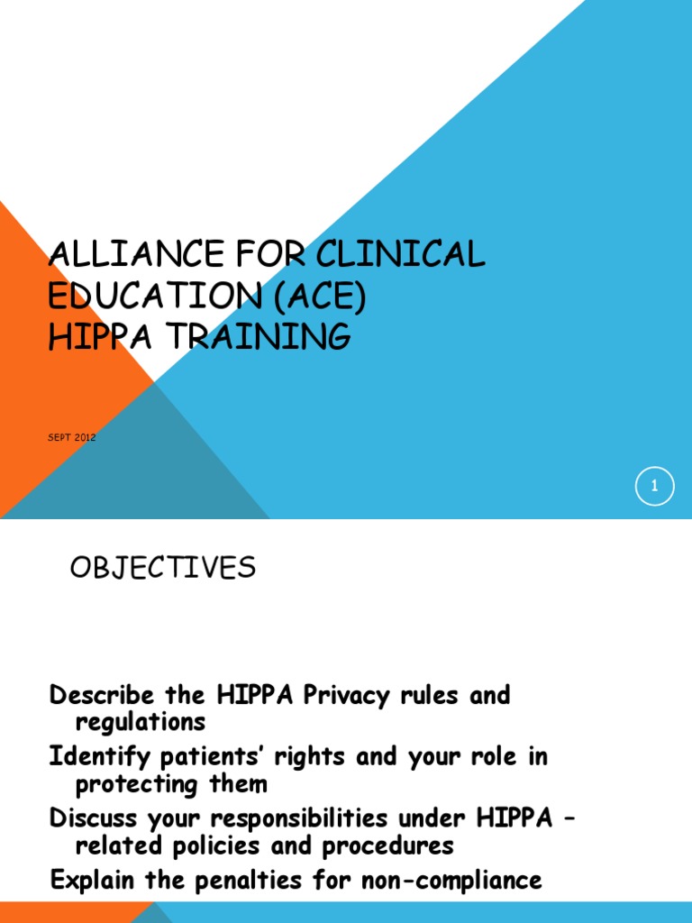 Alliance For Clinical Education (Ace) Hippa Training: SEPT 2012 | PDF ...
