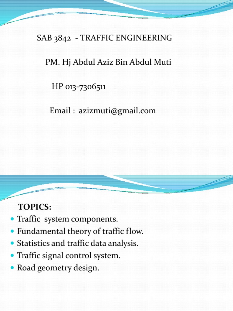 Traffic Flow Analysis and Design | PDF | Traffic | Land Transport