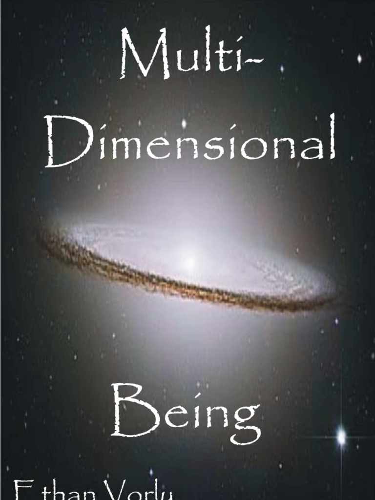 Multi-Dimensional Being (Unlocked by Com | PDF | Nature