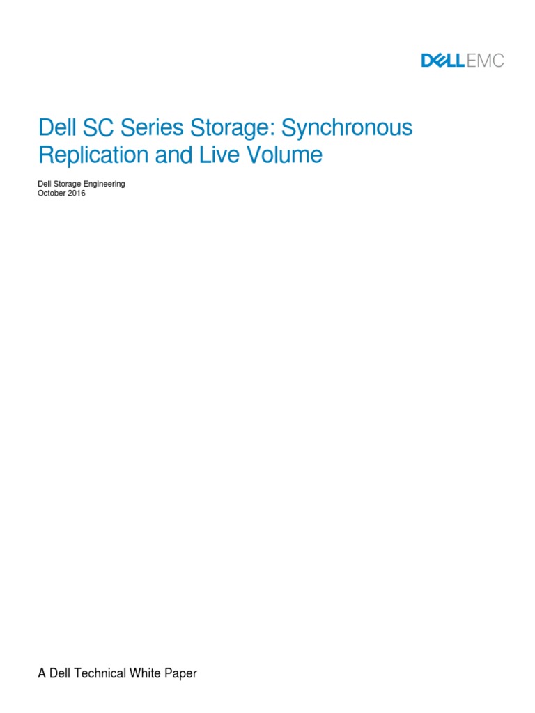 Dell SC Series Storage Synchronous Replication and Live Volume | PDF | Replication (Computing ...