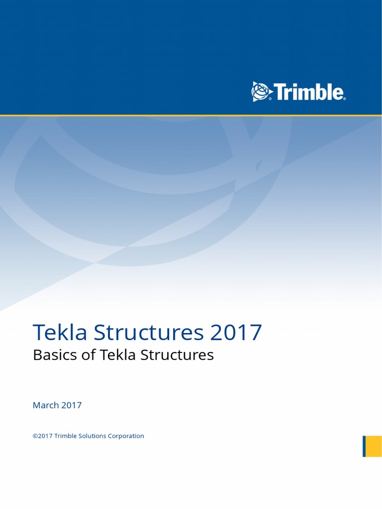 Basics of Tekla Structures 2017 | PDF | 3 D Modeling | Computer File