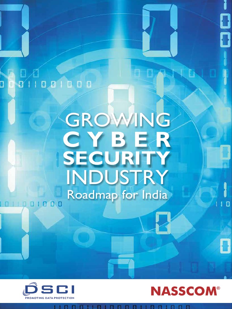 DSCI Growing Cyber Security Industry Roadmap For India Exec Summary ...