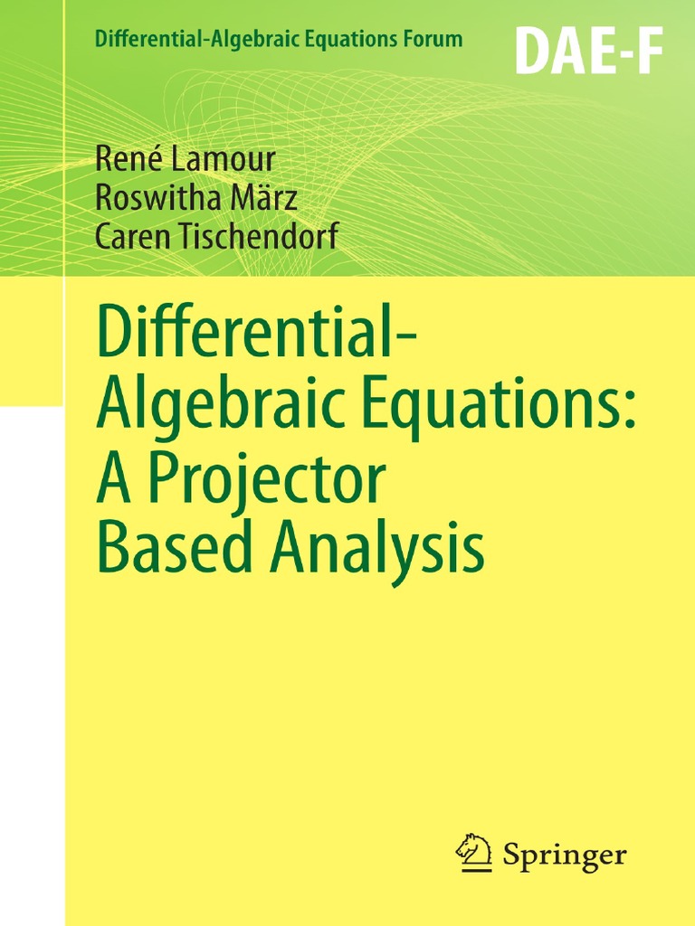 Differential-Algebraic Equations A Projection Analysis | PDF | Ordinary ...