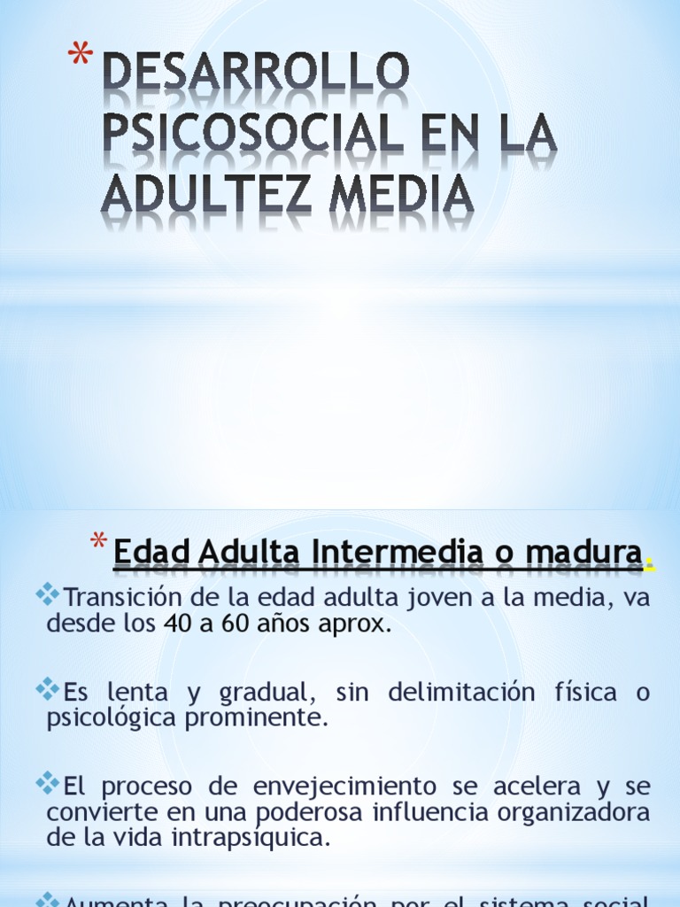 Desarrollo Psicosocial en La AdulteZ MEDIA | Adultos | Vejez