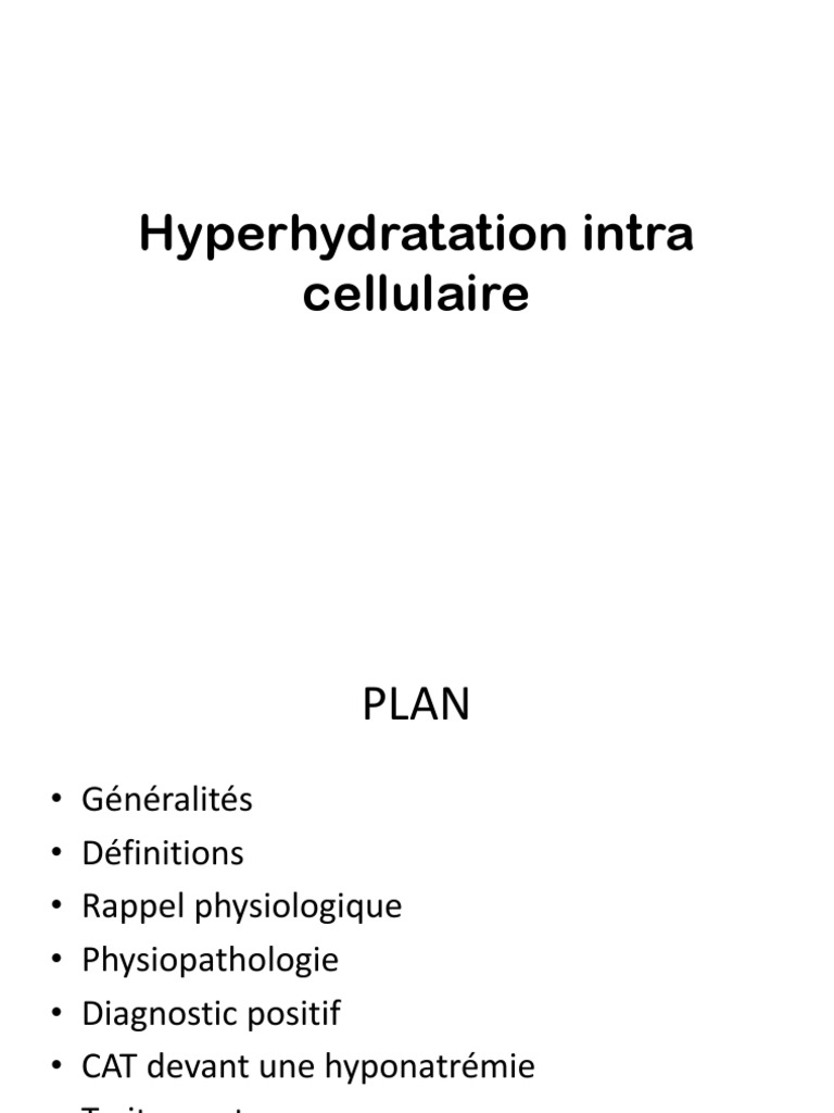 Hyperhydratation Intra Cellulaire | PDF | Anatomie animale | Médecine