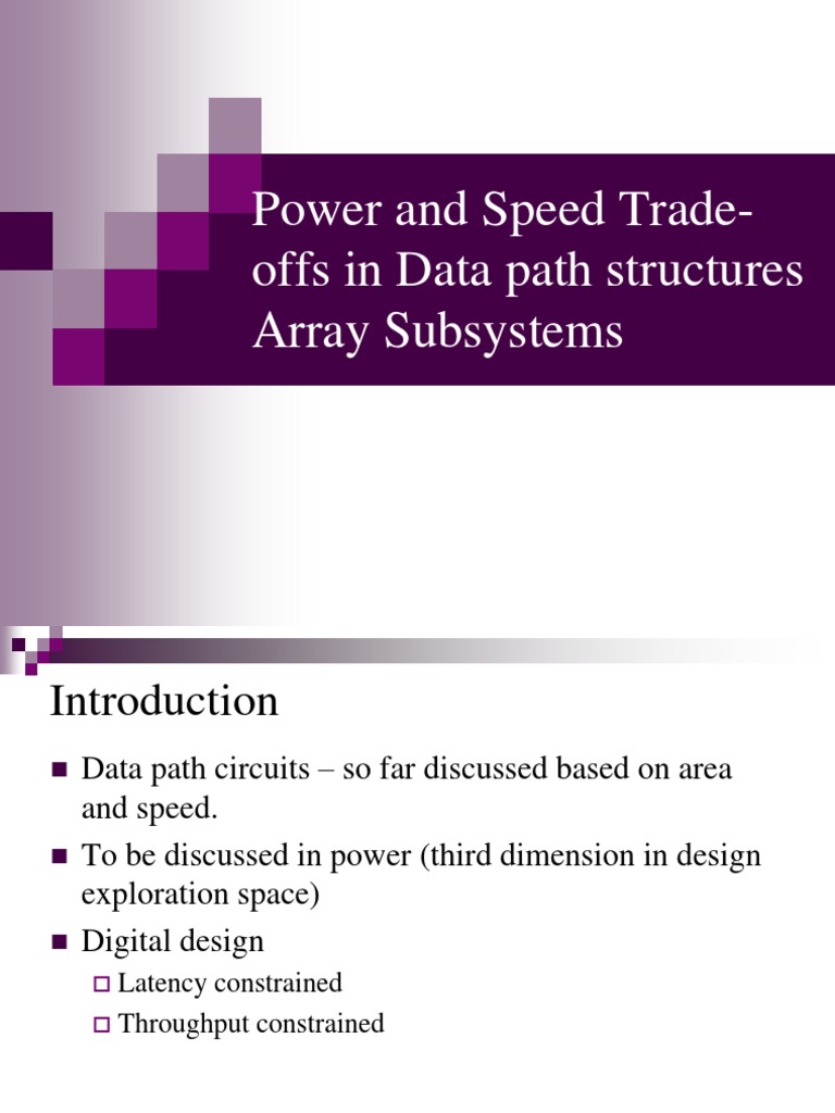 Power and Speed Trade-Offs in Data Path Structures Array Subsystems | PDF | Dynamic Random ...