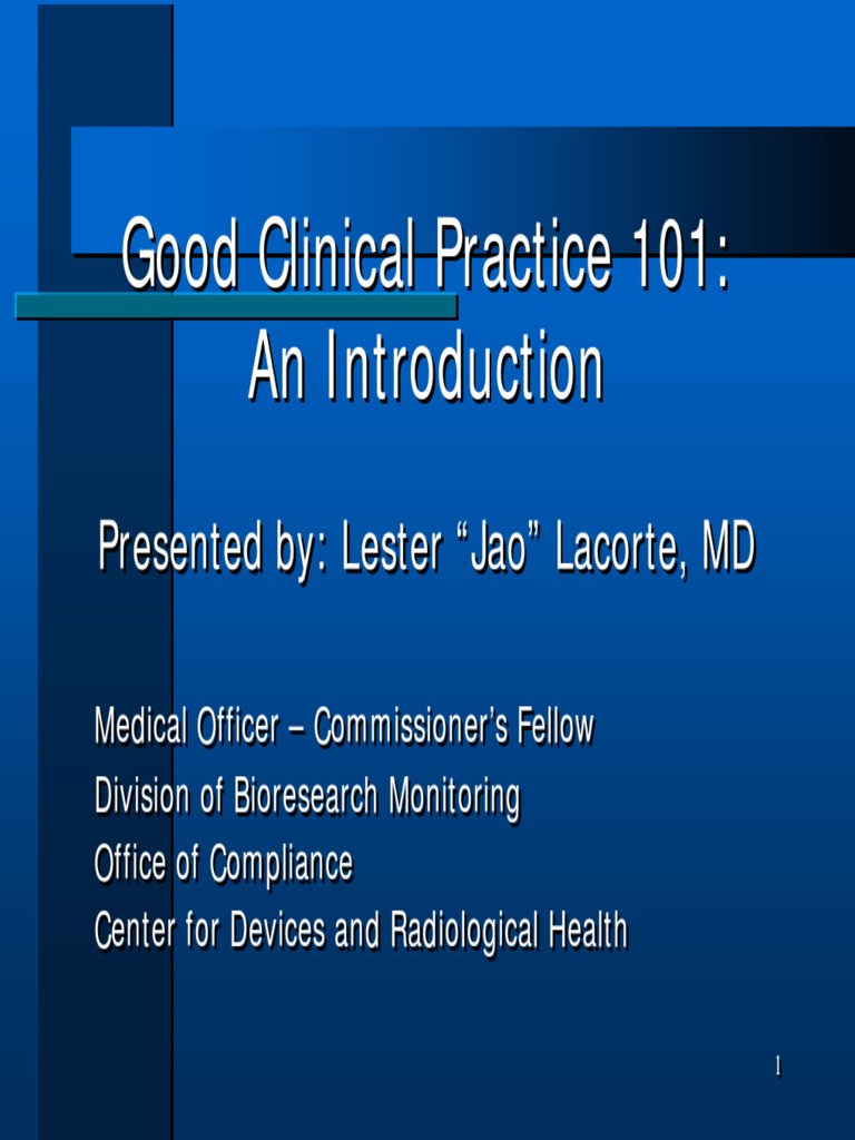 CDRH Learn Module-GCP 101 - Lacorte PDF | PDF | Institutional Review Board | Clinical Trial