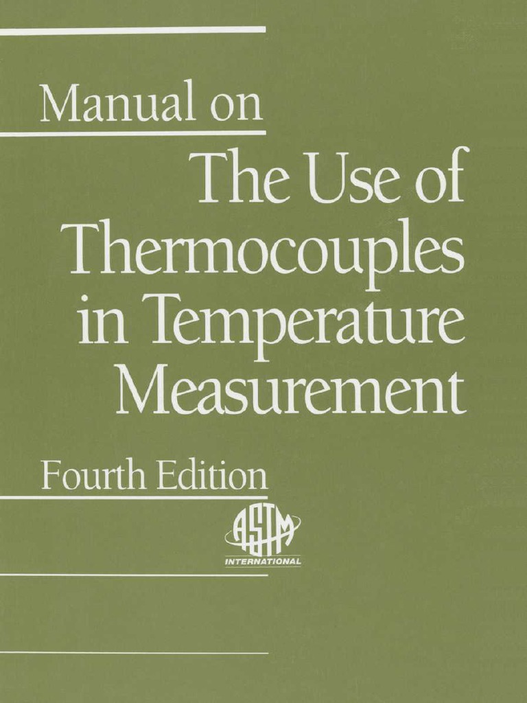 Astm Committee E20 On Temperature Measur-Manual On The Use of ...
