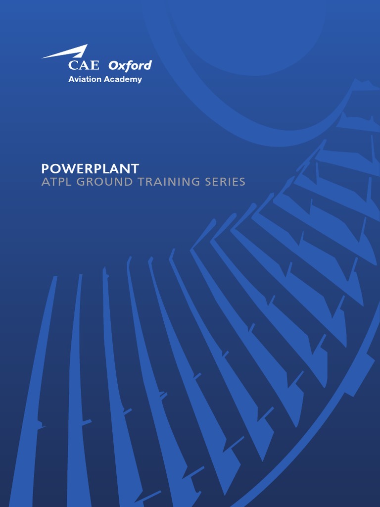 CAE Oxford Aviation Academy - 020 Aircraft General Knowledge 3 - Powerplant (ATPL Ground ...