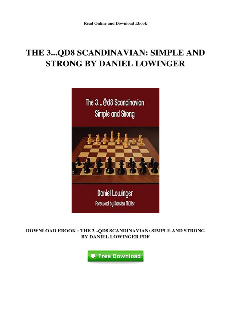 The 3qd8 Scandinavian Simple and Strong by Daniel Lowinger | PDF ...
