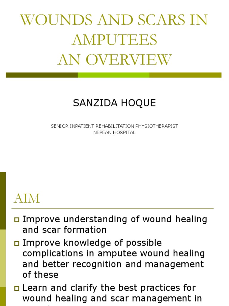 Wounds and Scars in Amputees An Overview: Sanzida Hoque | Download Free ...