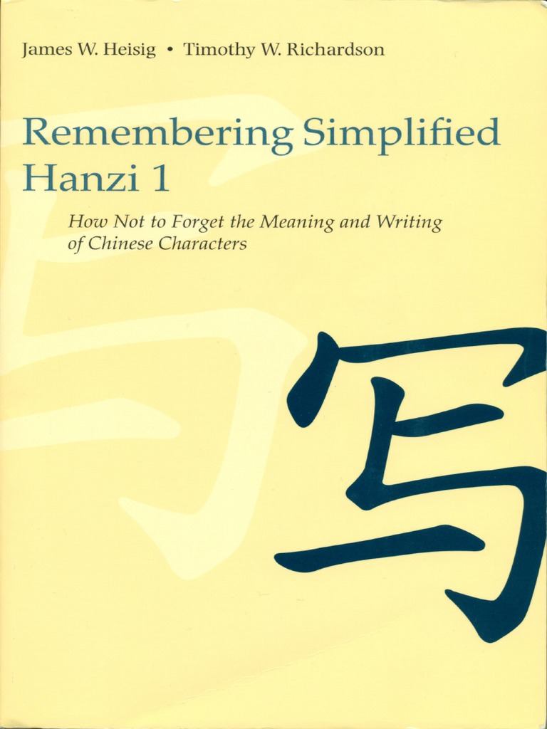 Remembering Simplified Hanzi 1 | PDF | Chinese Characters | Graphemes