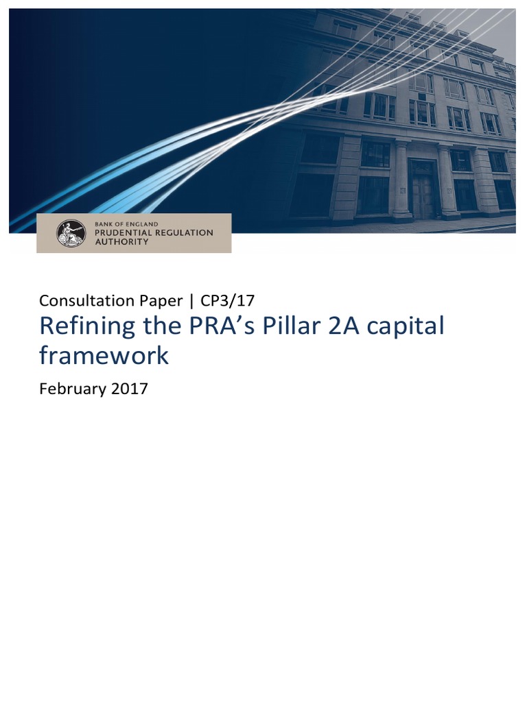 Refining The PRA's Pillar 2A Capital Framework: Consultation Paper ...