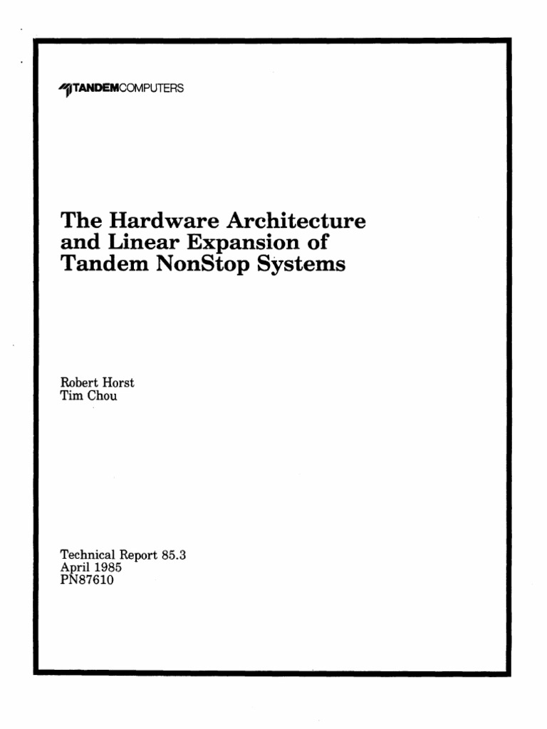 The Hardware Architecture and Linear Expansion of Tandem Nonstop ...