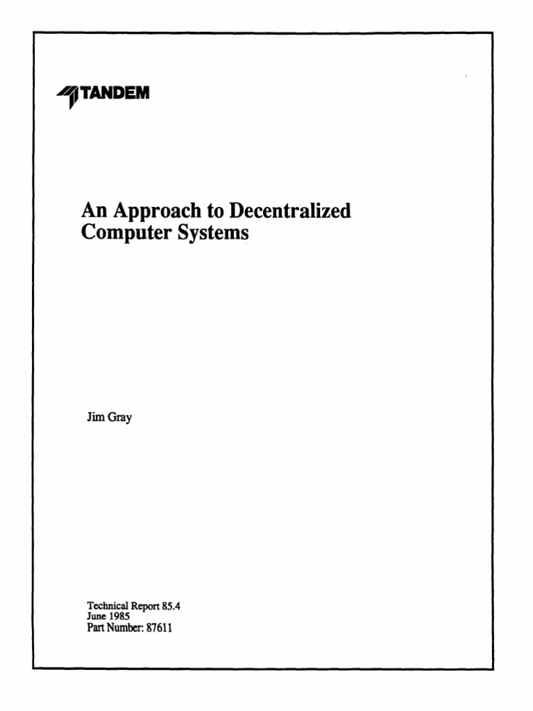 An Approach To Decentralized Computer Systems: ..-,TANDEM | PDF ...