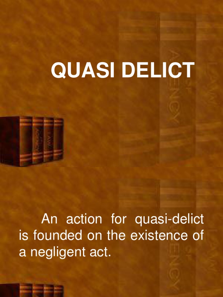 Quasi-Delict(January 6, 20180 | Negligence | Tort