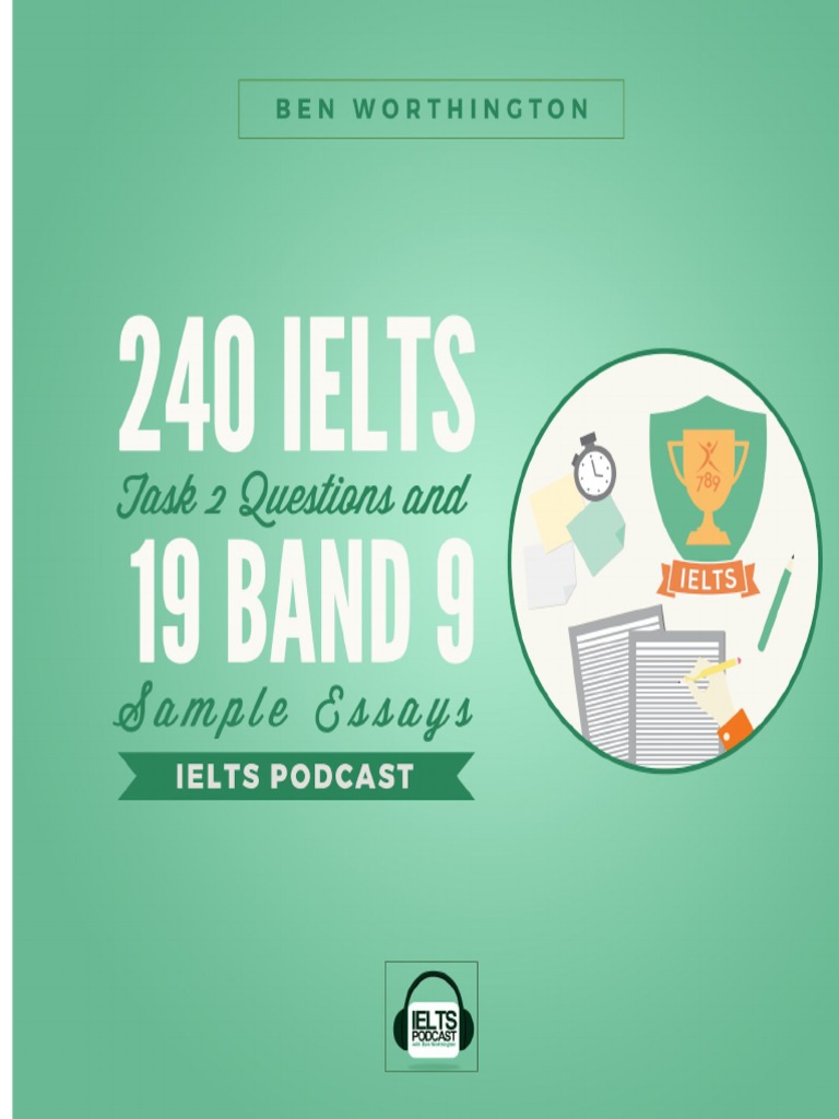 19 B9 IELTS T2 Essays 240 T2 Questions | PDF | Reason | Human