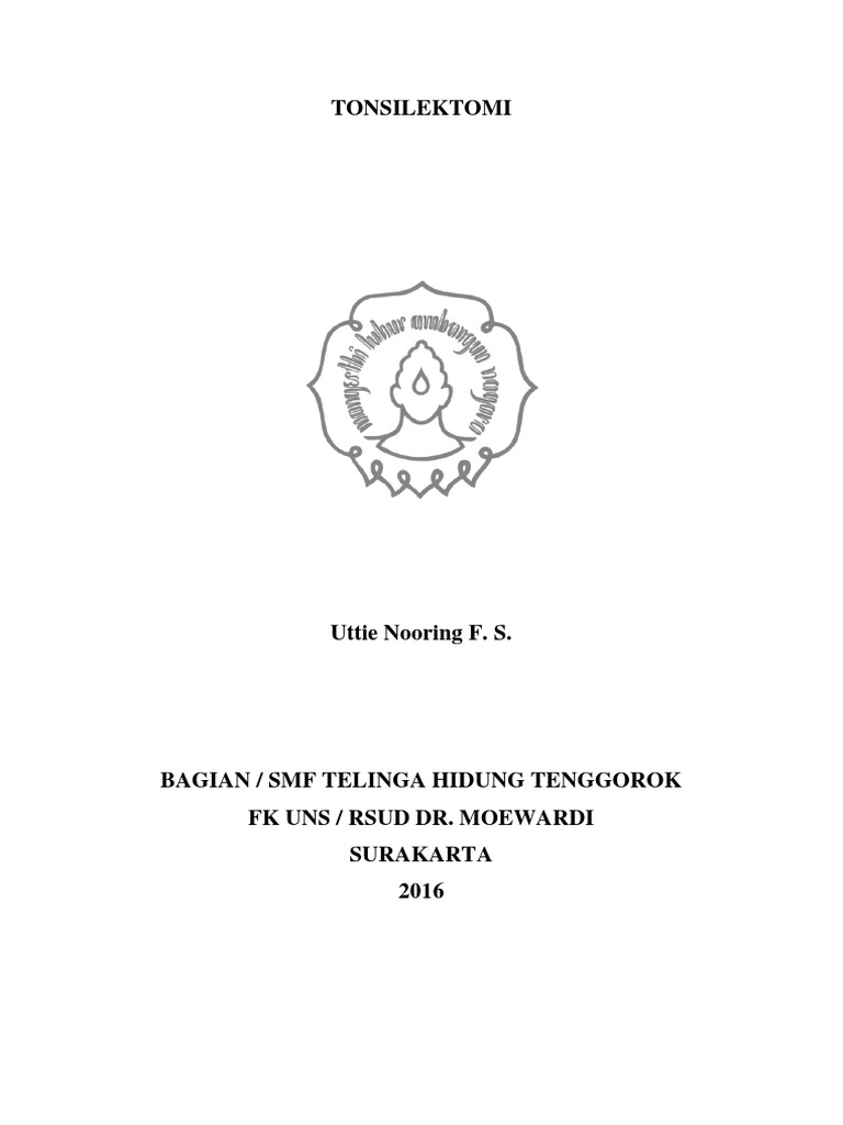 Tonsilektomi: Prosedur Bedah Pengangkatan Tonsil dan Relevansinya dalam ...