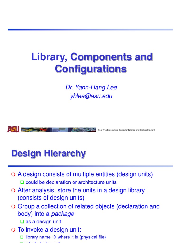 Library, Components and Configurations: Dr. Yann-Hang Lee Yhlee@asu - Edu | PDF | Library ...