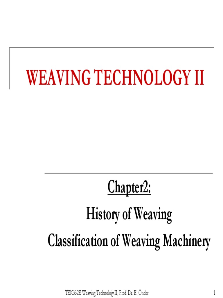 WeaveTech Chapter2 History | PDF | Loom | Weaving