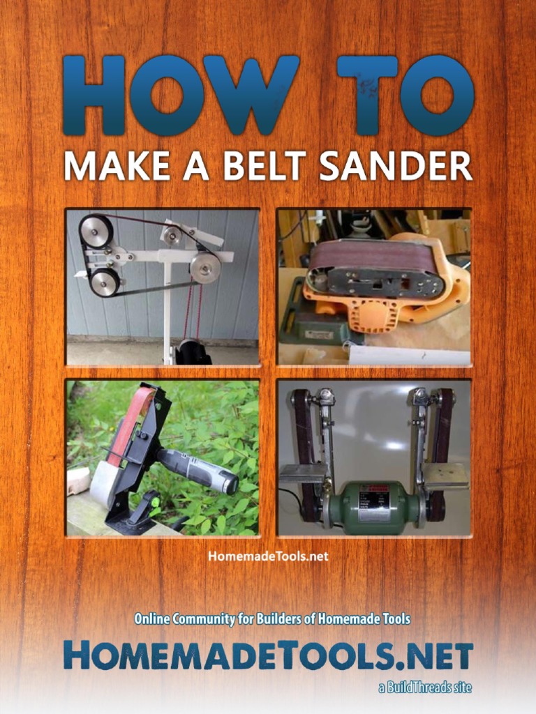 How To Make Your Own Belt Sander | PDF | Belt (Mechanical) | Treadmill