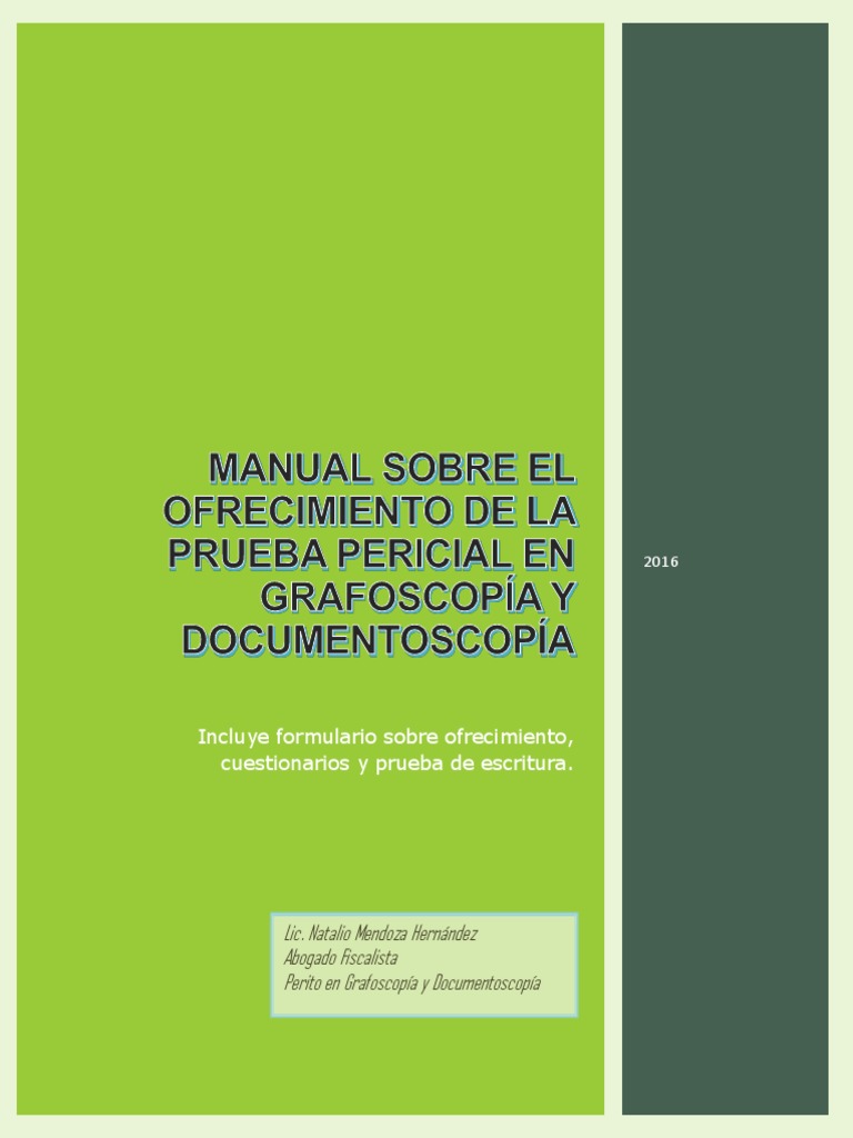 LA PERICIAL EN GRAFOSCOPIA Y DOCUMENTOSCOPIA Incluye - Formulario ...