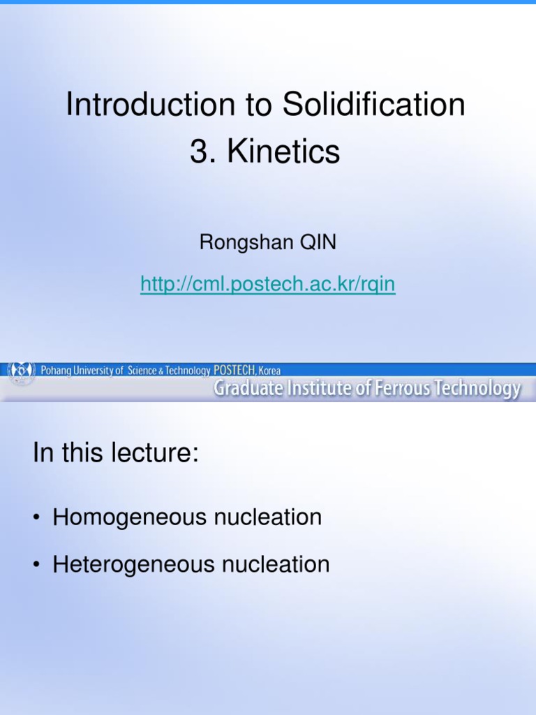 Introduction To Solidification | PDF | Nucleation | Freezing