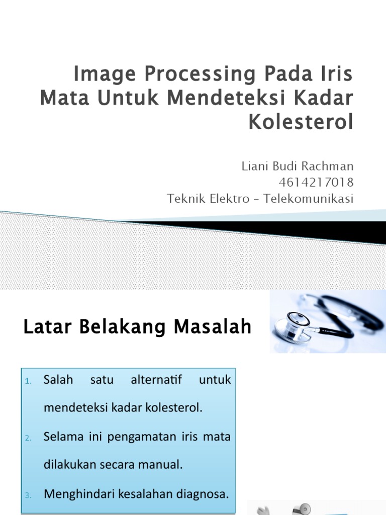 Image Processing Pada Iris Mata Untuk Mendeteksi Kadar Kolesterol-Ppt Kak Lili | PDF