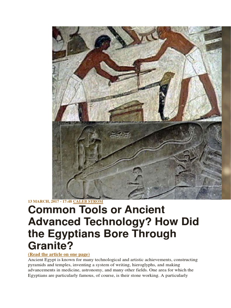 Common Tools or Ancient Advanced Technology How Did The Egyptians Bore ...