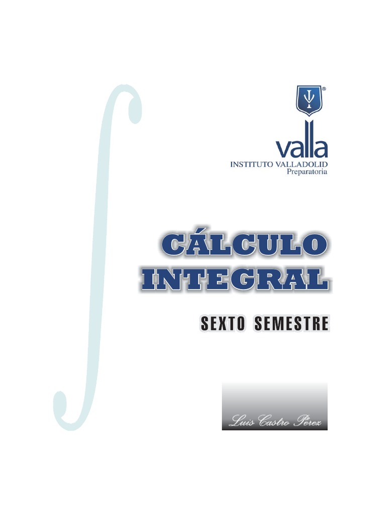 Calculo Integral Calculo Integral PDF | PDF | Integral | Derivado