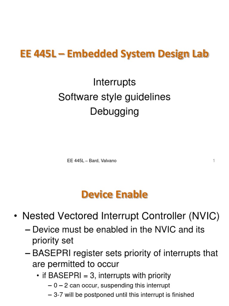 EE 445L - Embedded System Design Lab: Interrupts Software Style Guidelines Debugging | Download ...