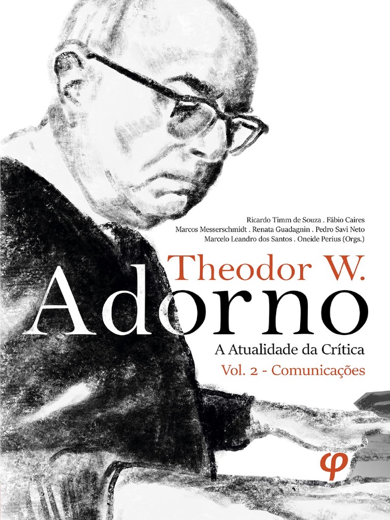 Theodor Adorno - A Atualidade Da Crítica | PDF | Theodor W. Adorno ...