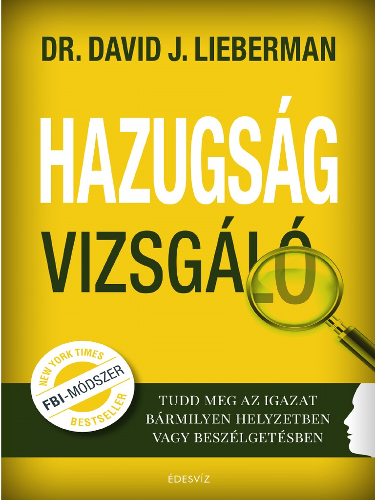 Hazugságvizsgáló - Dr. David J. Lieberman | PDF