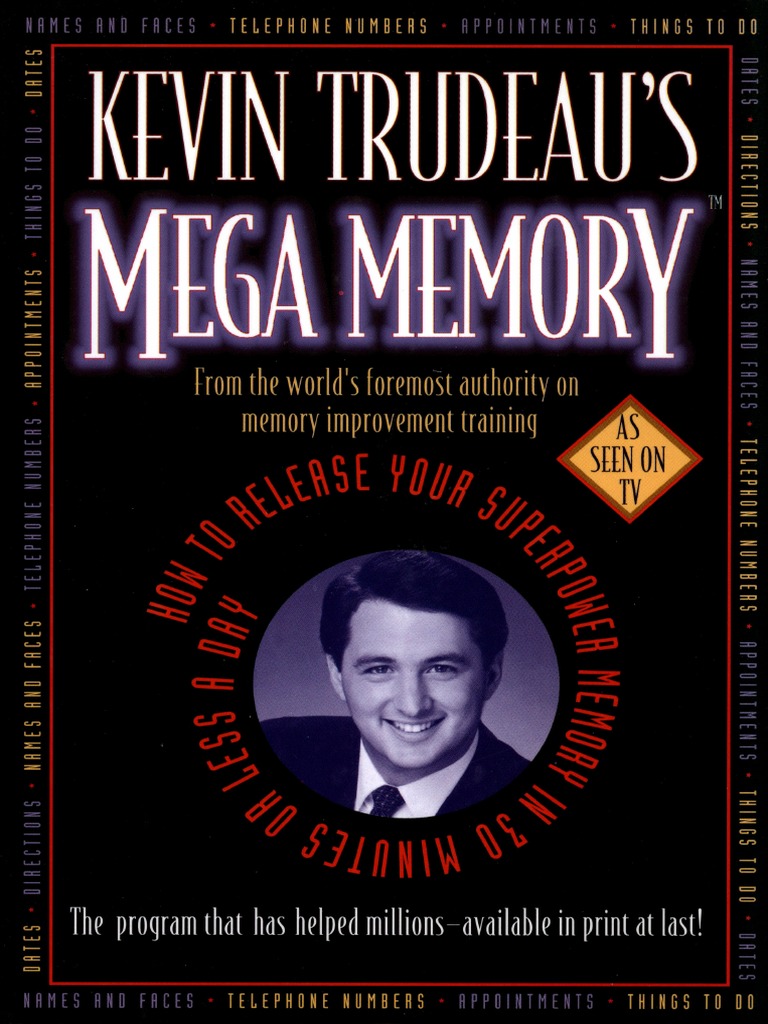 (Kevin Trudeau) Kevin Trudeau's Mega Memory How PDF | PDF | Memory ...