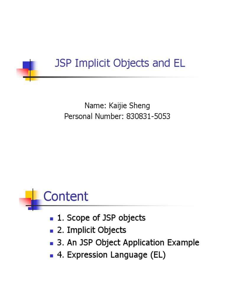 JSP Implicit Objects and EL: Name: Kaijie Sheng Personal Number: 830831-5053 | PDF | Java Server ...