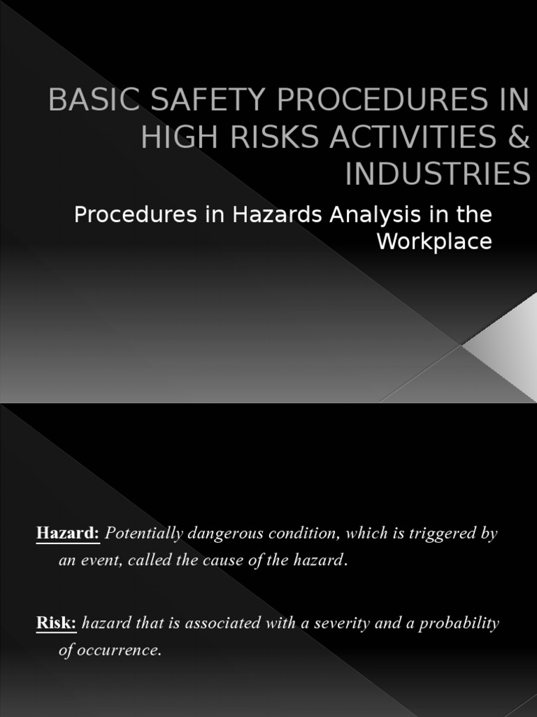 Basic Safety Procedures in High Risks Activities & | Hazards ...