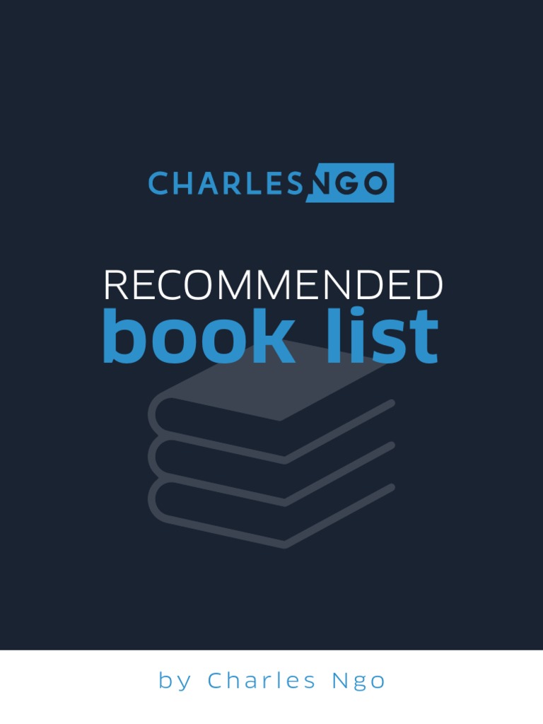 Charles Ngo Recommended Book List | PDF | Self Control | Self-Management