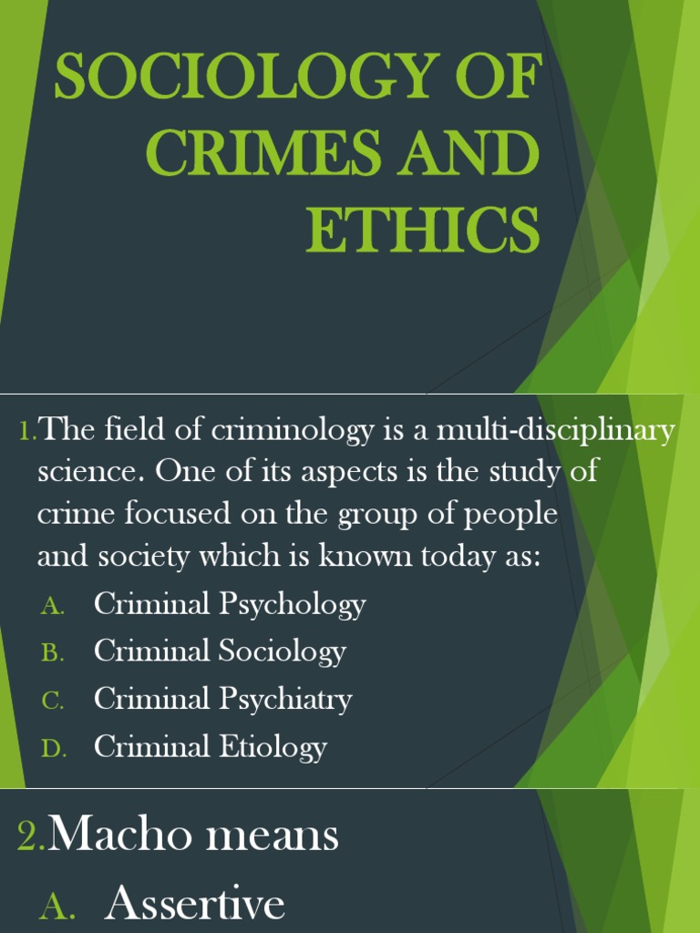 Sociology of Crimes and Ethics-ppt | Crime & Violence | Crime Thriller