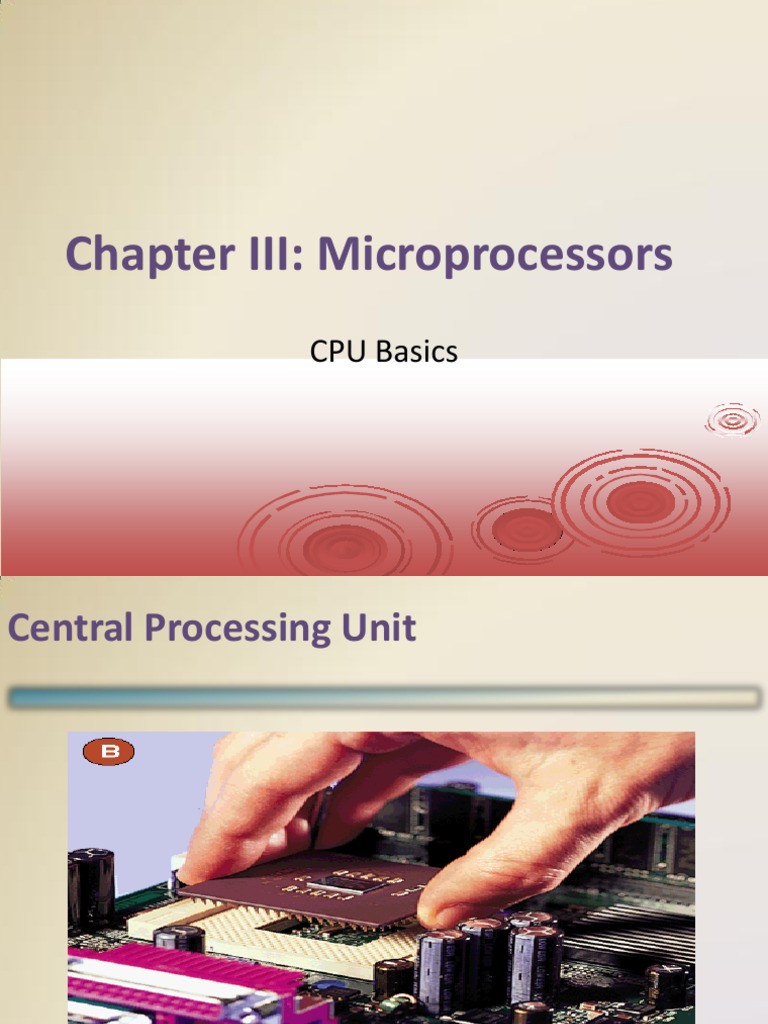 Chapter 3_Microprocessor, CPU Basics | Central Processing Unit ...