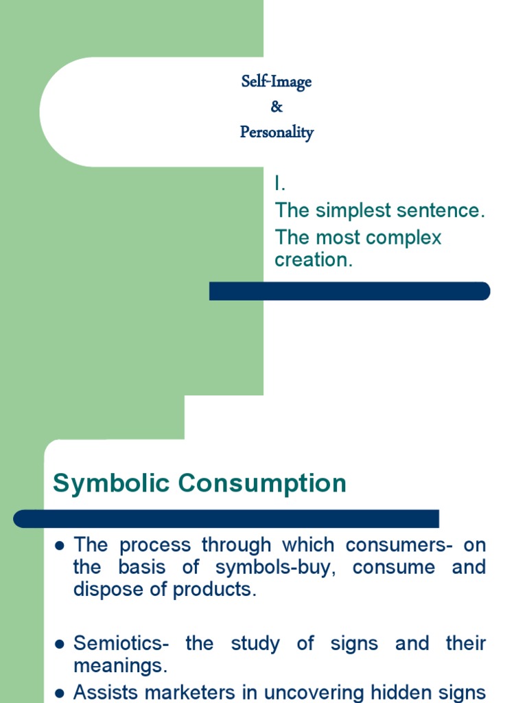 Understanding Consumer Self-Image and Personality Through Symbolic ...